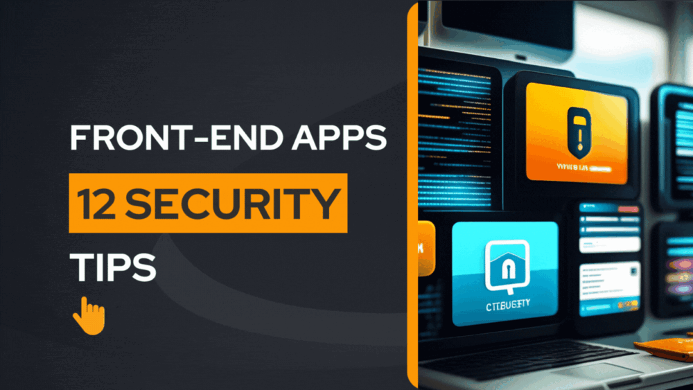 12 Security Tips For Front End Apps Nobietech